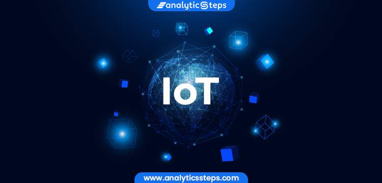 Top 8 IoT Blockchain Use Cases To Know | Analytics Steps Top 8 IoT Blockchain Use Cases To Know | Analytics Steps